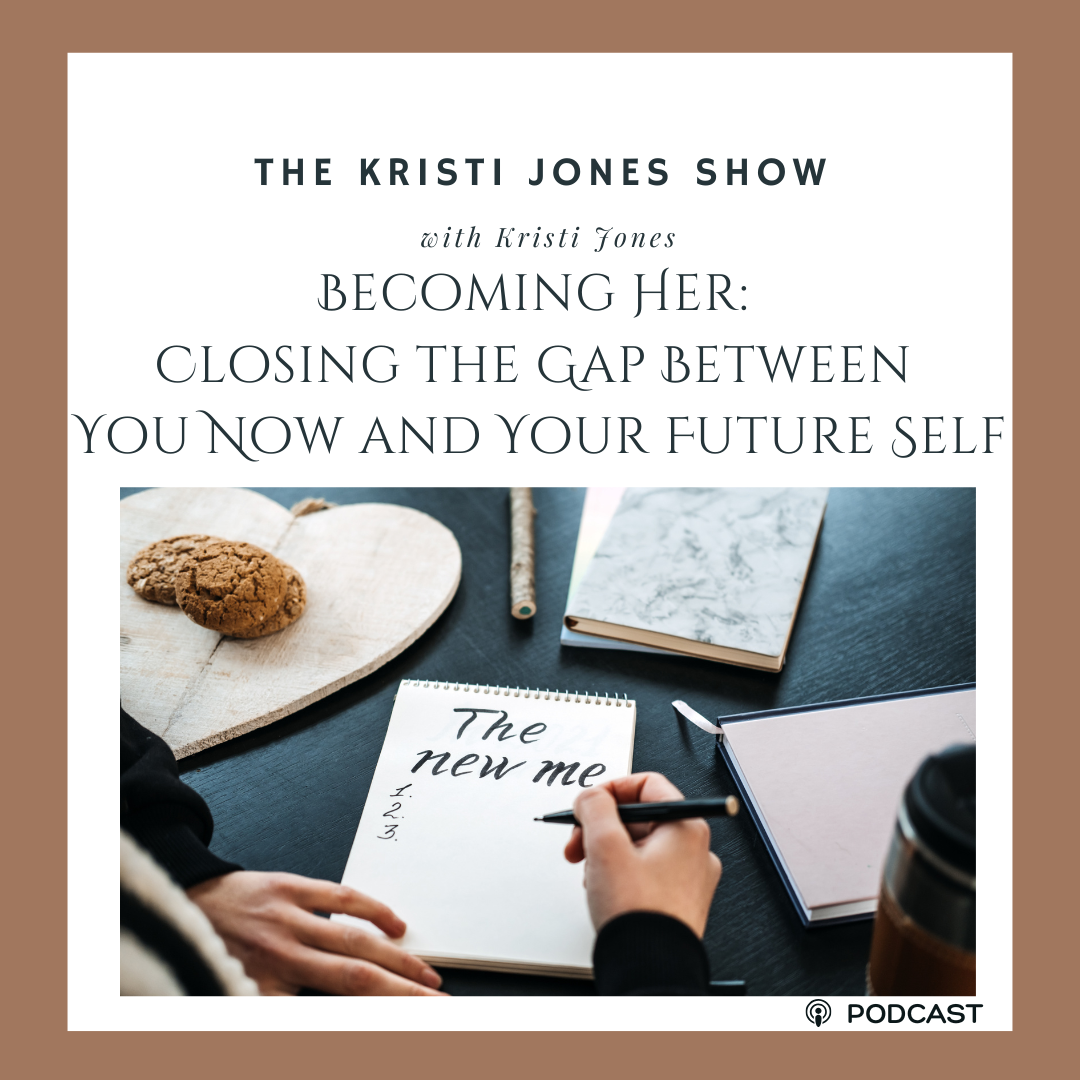 Becoming Her: Closing the Gap Between You Now and Your Future Self ...